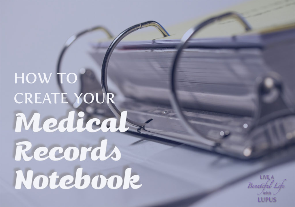 Medical-Records-Notebook-resized - Live a Beautiful Life with LupusLive ...